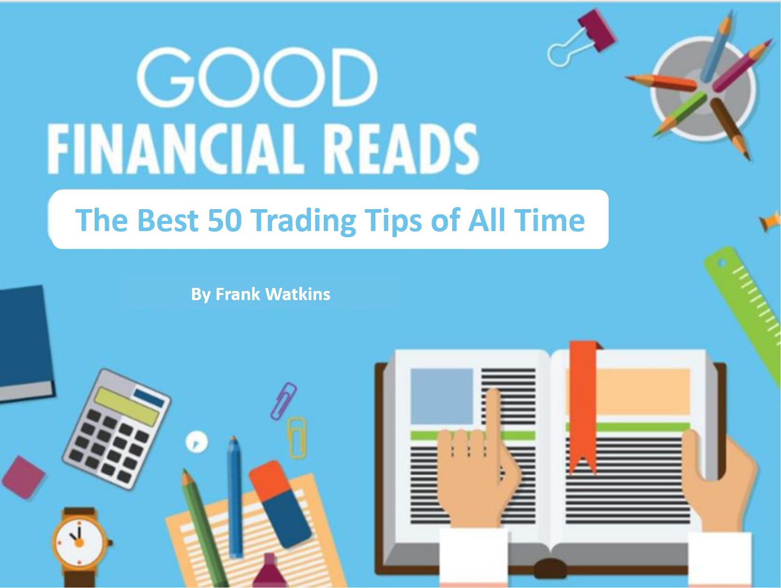 The Best 50 Trading Tips of All Time - Financial Planning Software