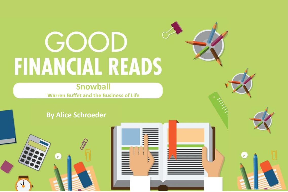 The Snowball - Warren Buffett and the Business of Life - Financial ...
